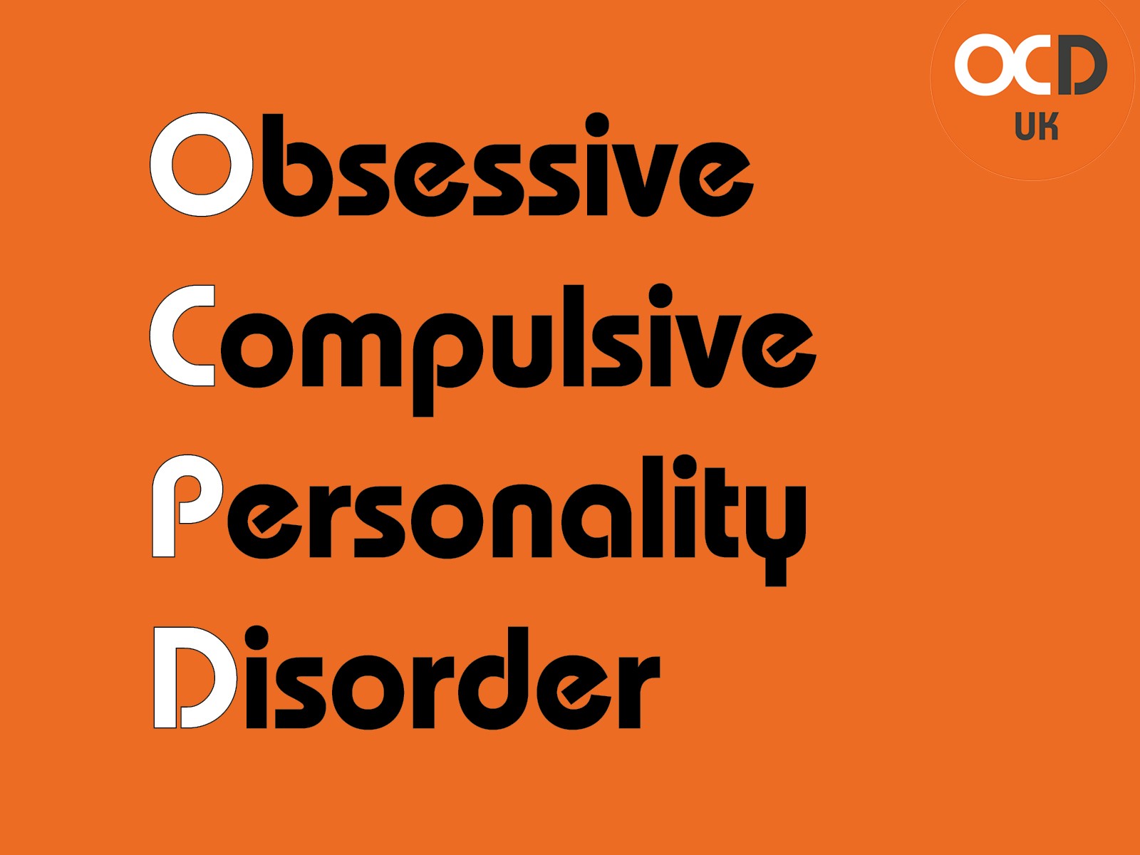 Obsessive Compulsive Personality Disorder Obsessive Compulsive Personality Disorder