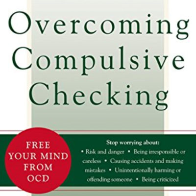 Overcoming Compulsive Checking: Free Your Mind from OCD | OCD-UK