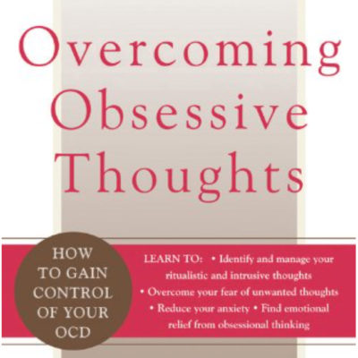 Overcoming Obsessive Thoughts: How to Gain Control of Your OCD | OCD-UK