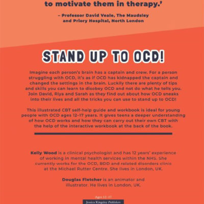 Stand Up to OCD!: A CBT Self-Help Guide and Workbook for Teens | OCD-UK