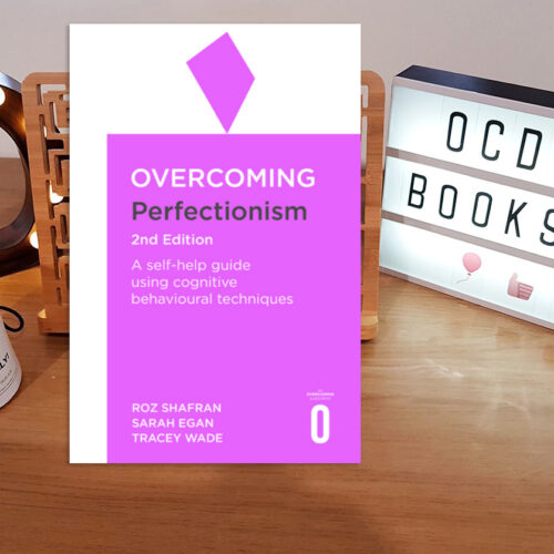 The relationship between OCD and Perfectionism (and does it matter ...